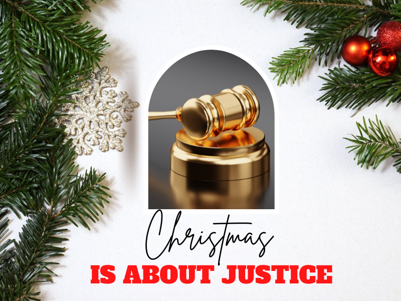 Christmas Is About Justice | Grace Community Bible Church